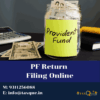 PF Return Filing Online | Process, Due Date, Documents, Compliance Checklist